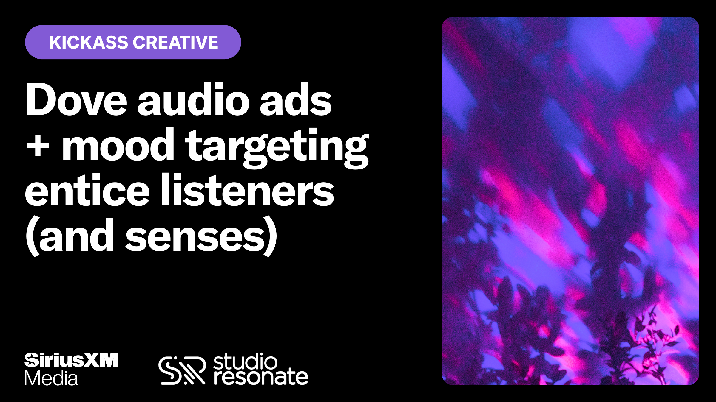 Dove Audio Ads + Mood Targeting Entice Listeners (and Senses)