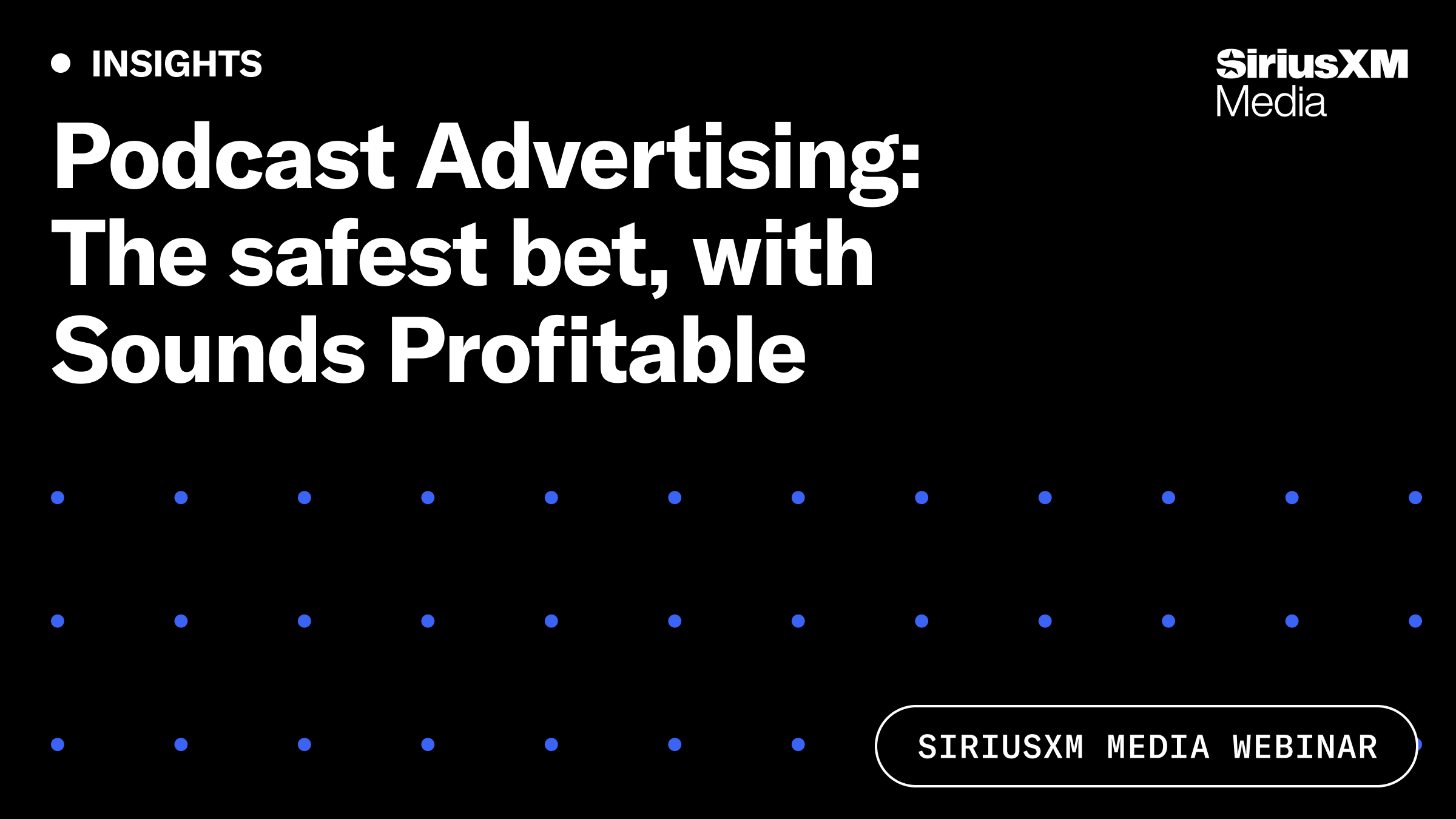 Podcast Advertising: The Safest Bet, with Sounds Profitable