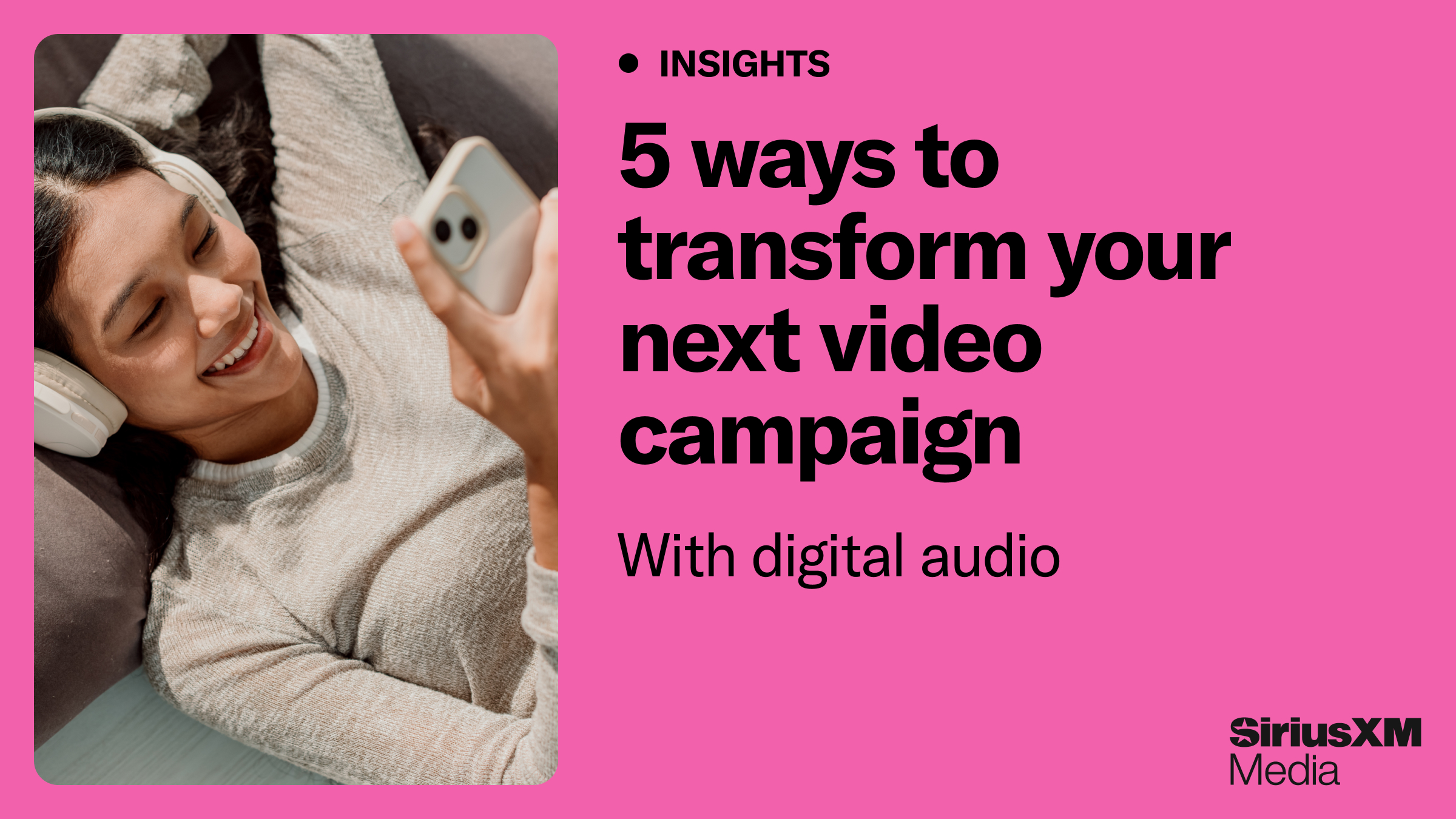5 Ways Digital Audio Can Transform Your Next Video Campaign