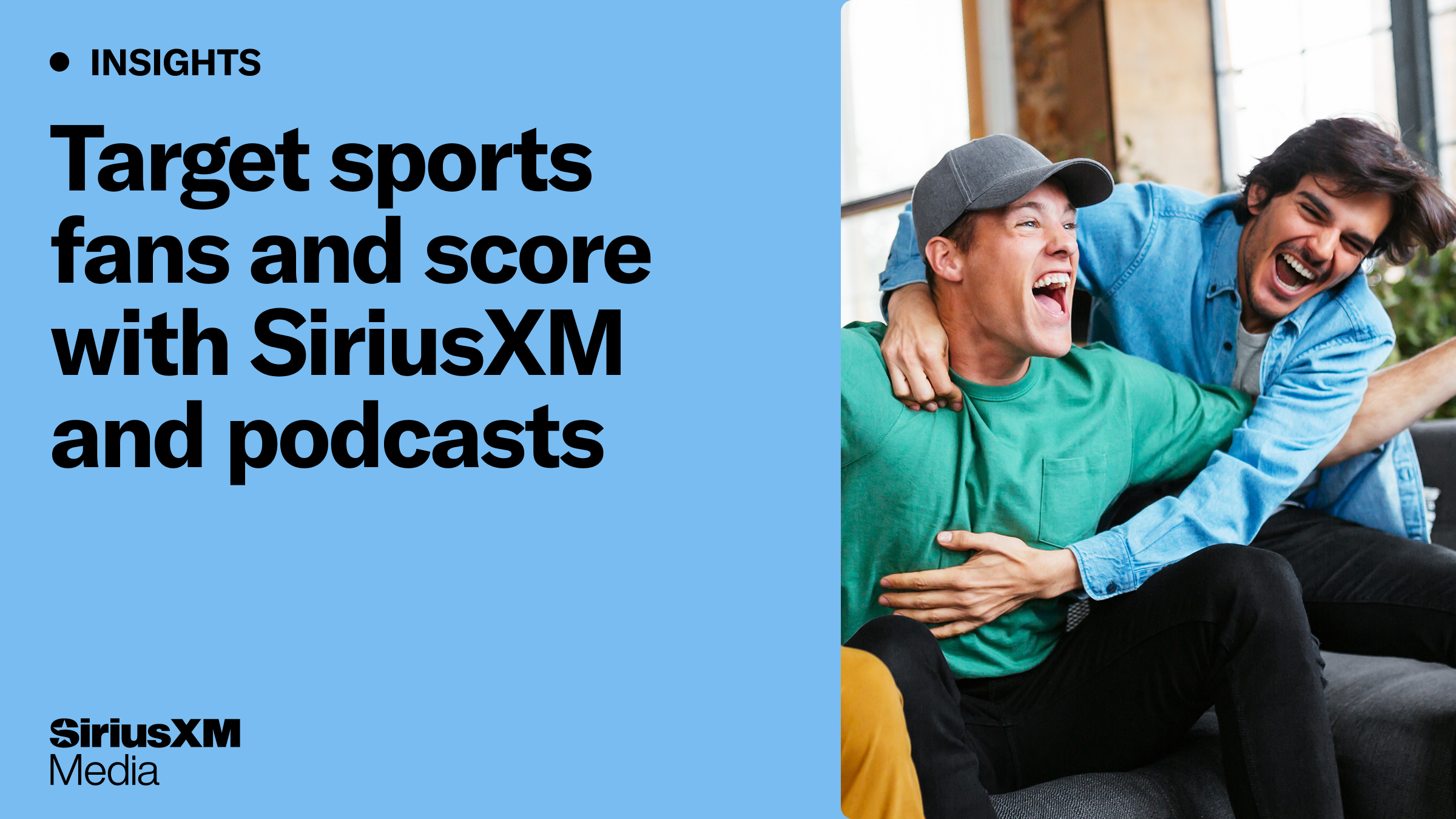 Target Sports Fans and Score with SiriusXM and Podcasts