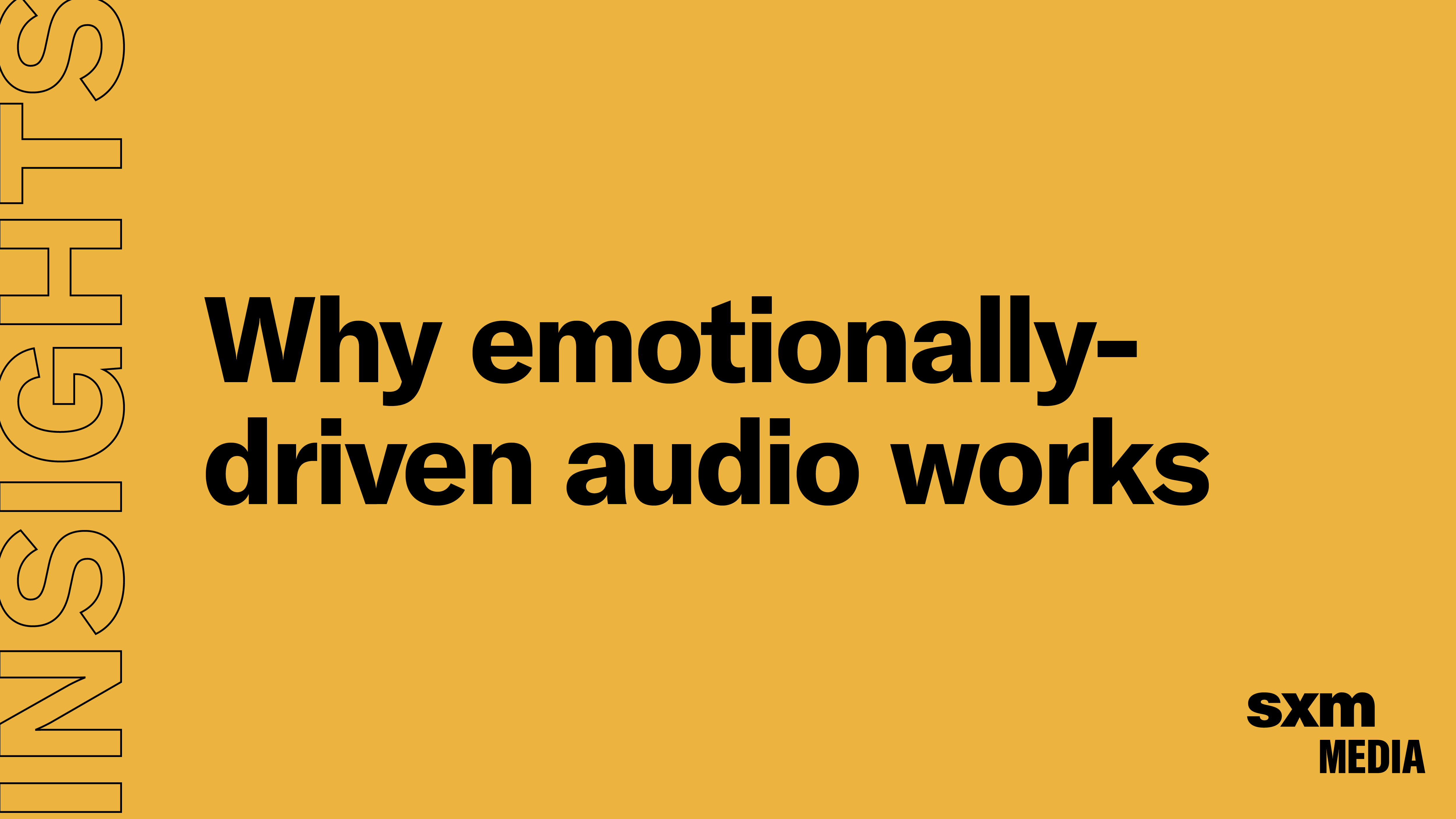 Why Emotionally-Driven Audio Works