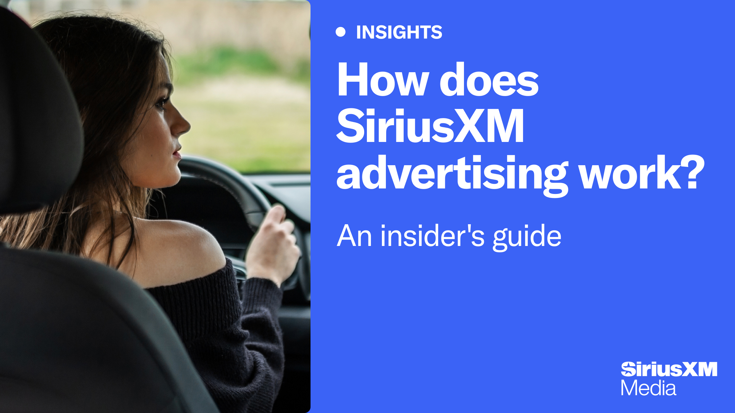 How Does SiriusXM Advertising Work? An Insider’s Guide