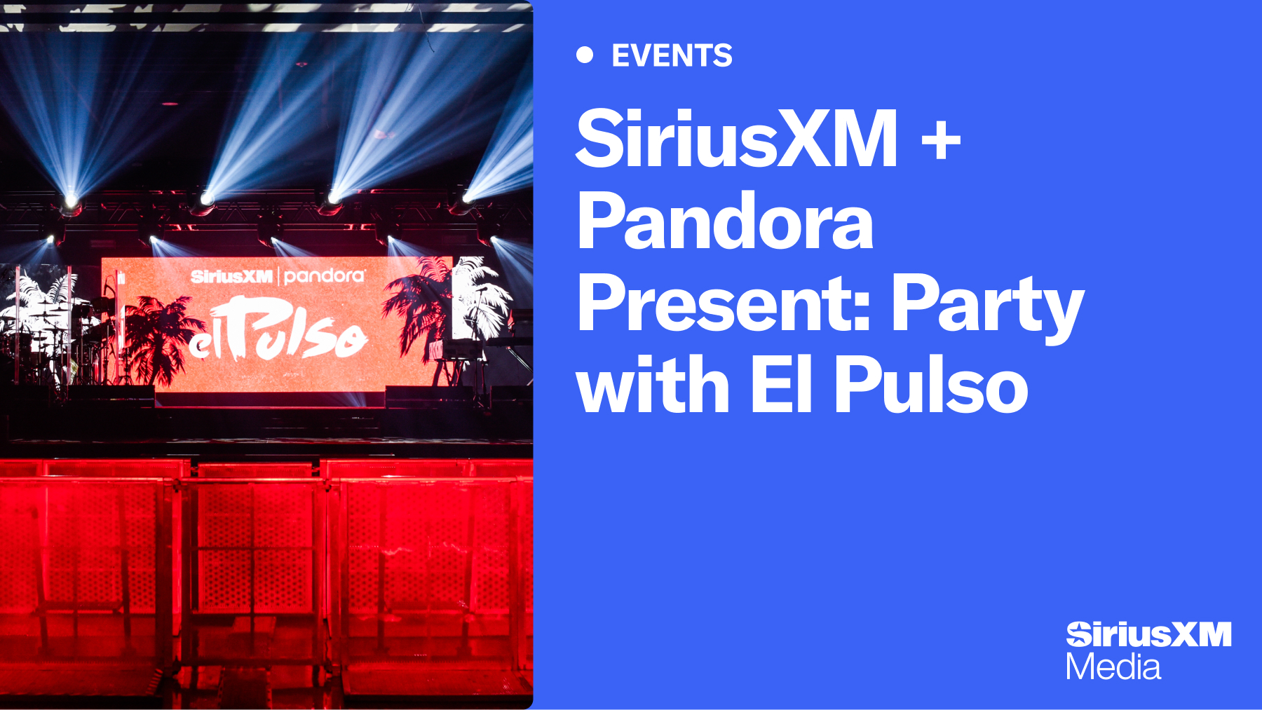 SiriusXM + Pandora Present: Party with El Pulso