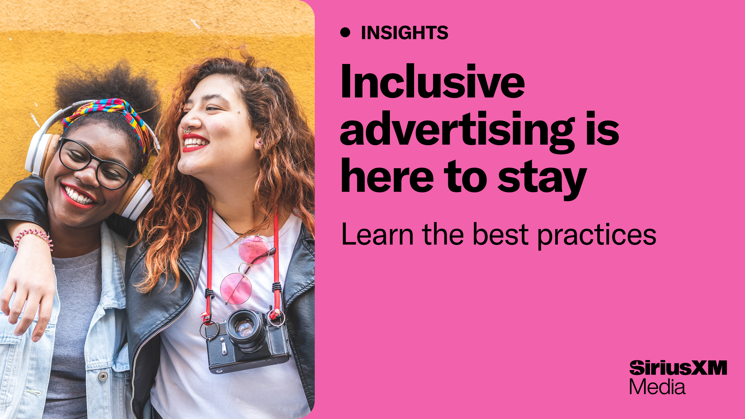 Inclusive Advertising Is Here to Stay: Learn the Best Practices