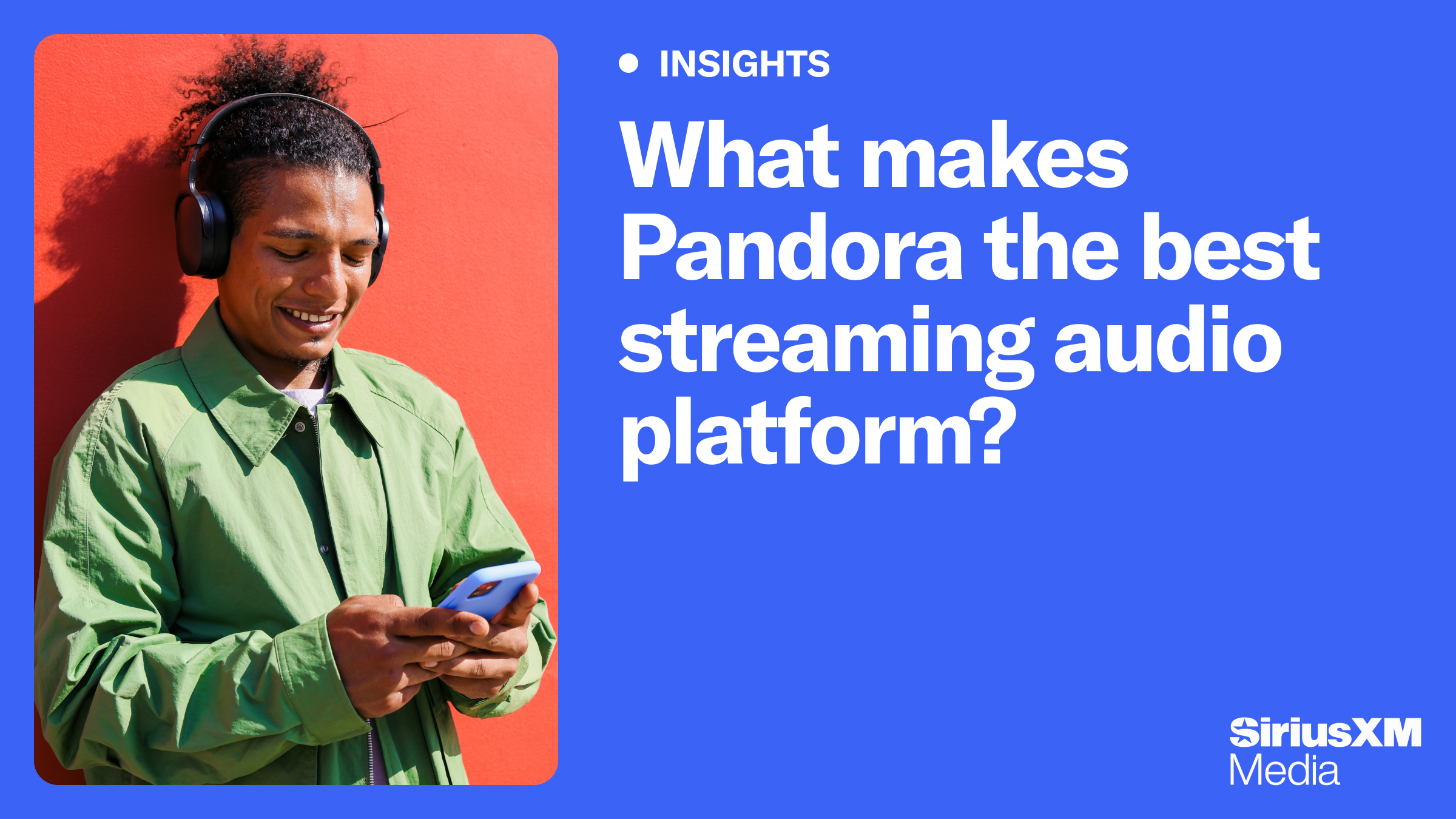 What Makes Pandora the Best Streaming Audio Platform?