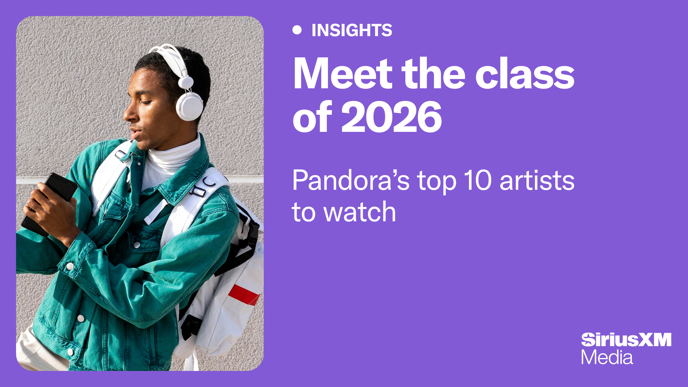 Meet the Class of 2026: Pandora’s Top 10 Artists to Watch