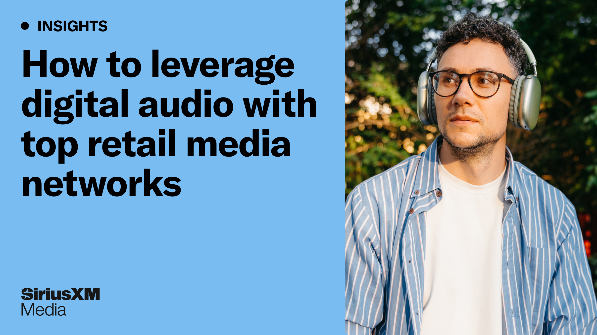 Leveraging Digital Audio with Top Retail Media Networks