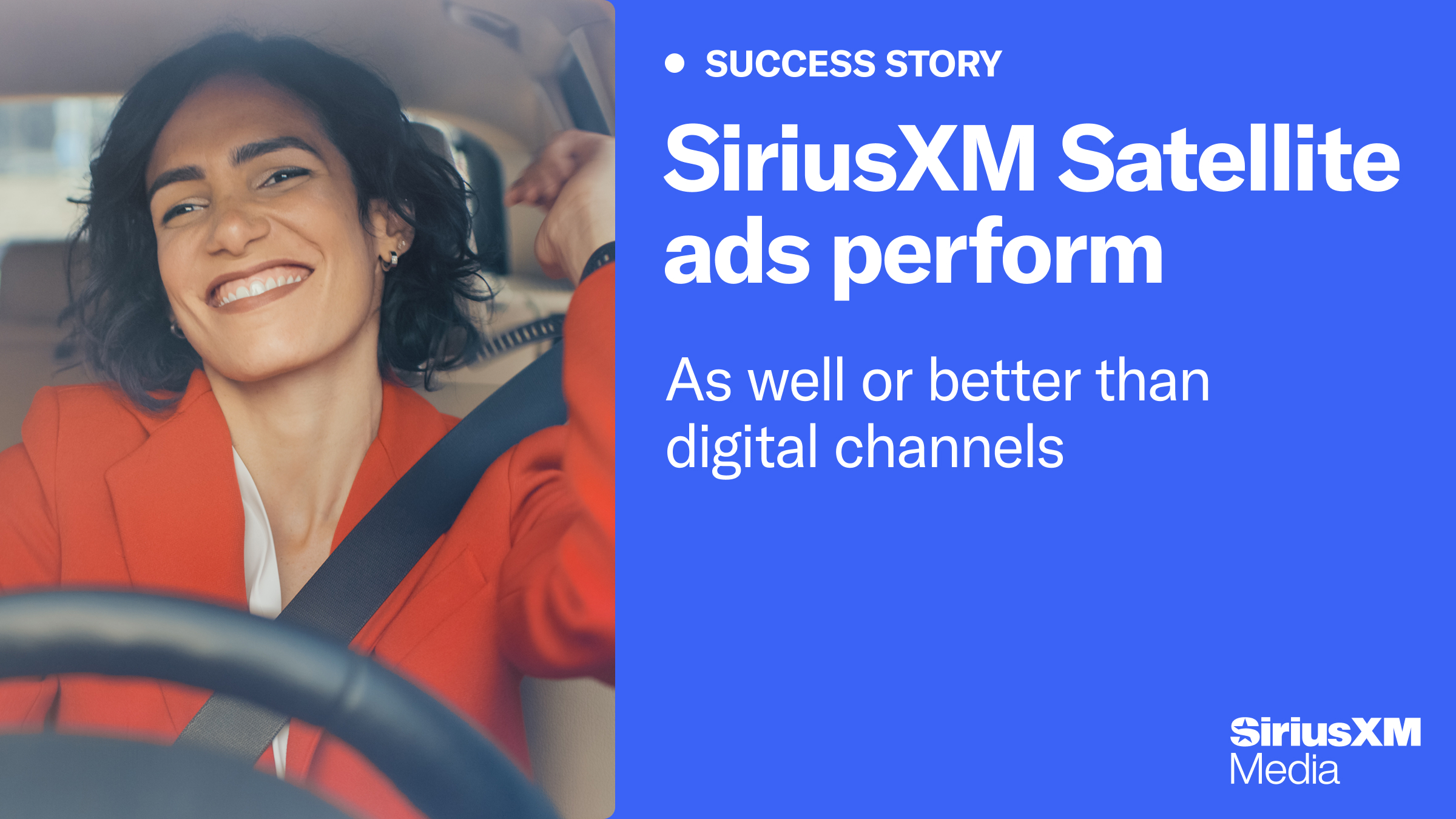 SiriusXM Satellite Ads Perform as Well or Better than Digital Channels