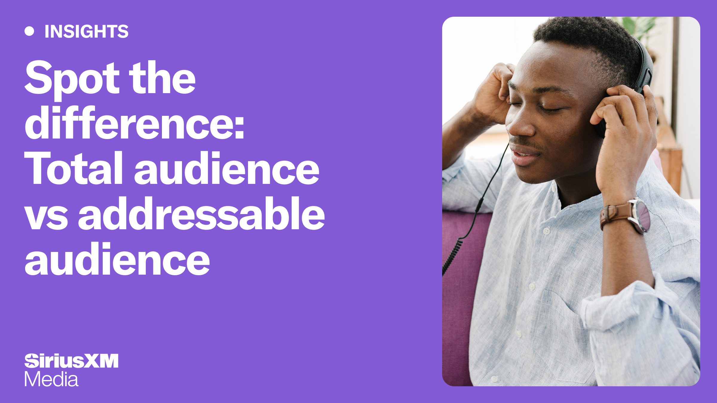 Addressable vs Total Audience: Keys to Effective Advertising