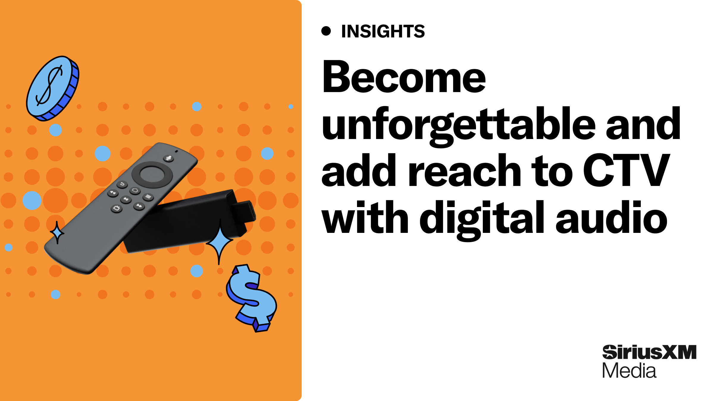 Become Unforgettable and Add Reach to CTV with Digital Audio