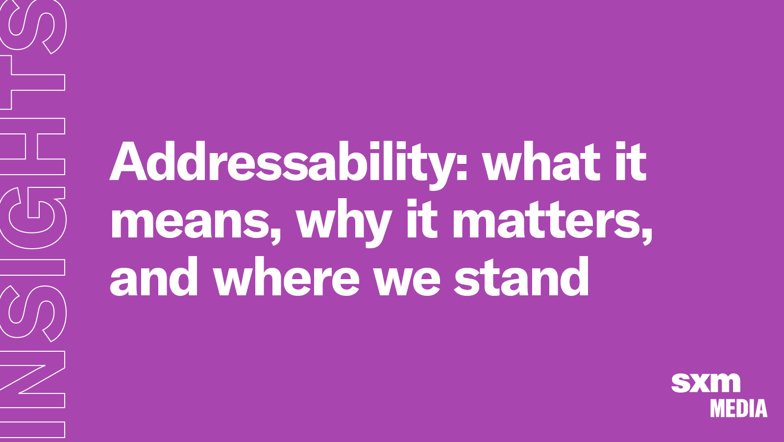 What is Addressability: Its Importance and Future Impact