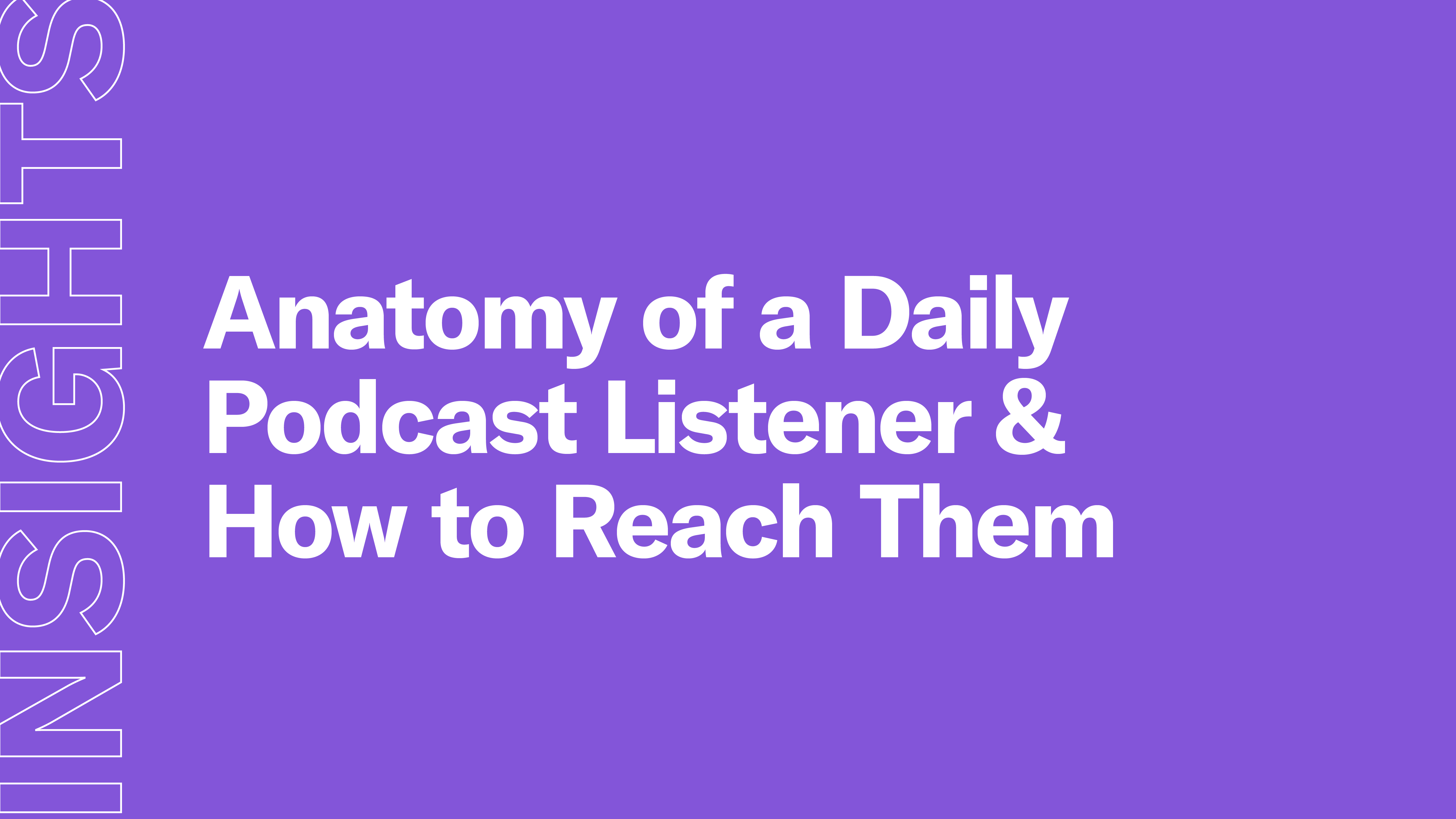 Podcast Marketing Strategy - How to Reach Your Daily Listeners