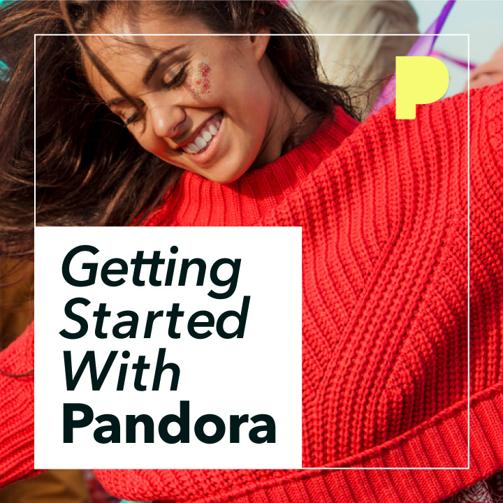 Getting Started With Pandora