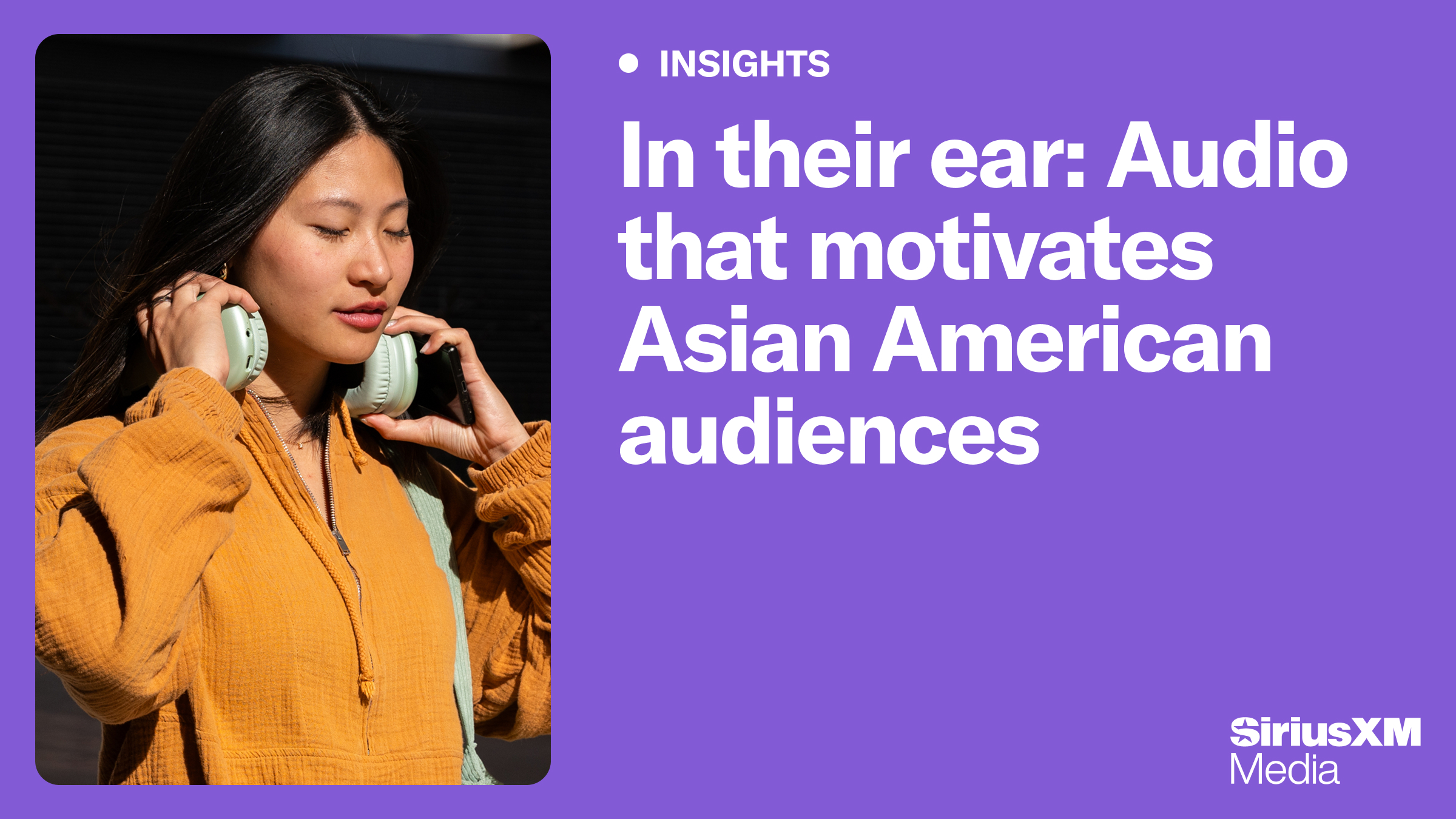 In Their Ear: Audio That Motivates Asian American Audiences