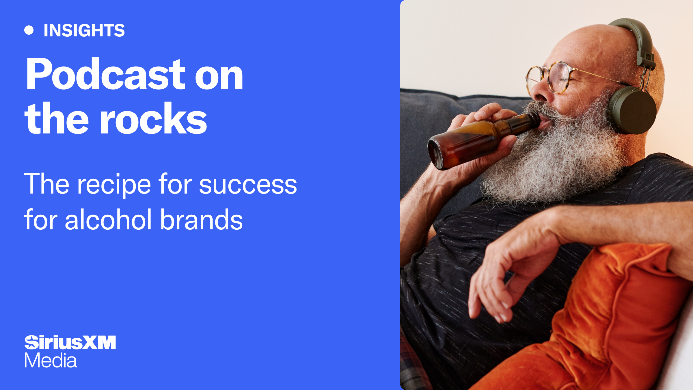 Podcasts on the Rocks: A Recipe for Success for Alcohol Brands