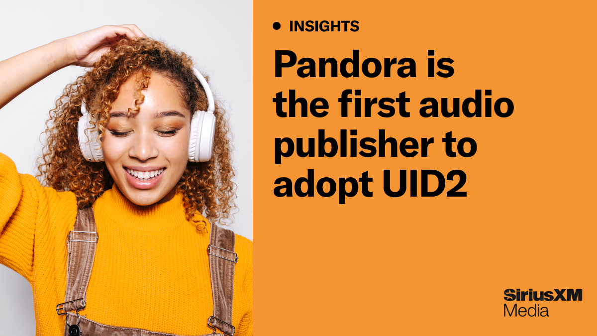 Pandora is the First Audio Publisher to Adopt UID2