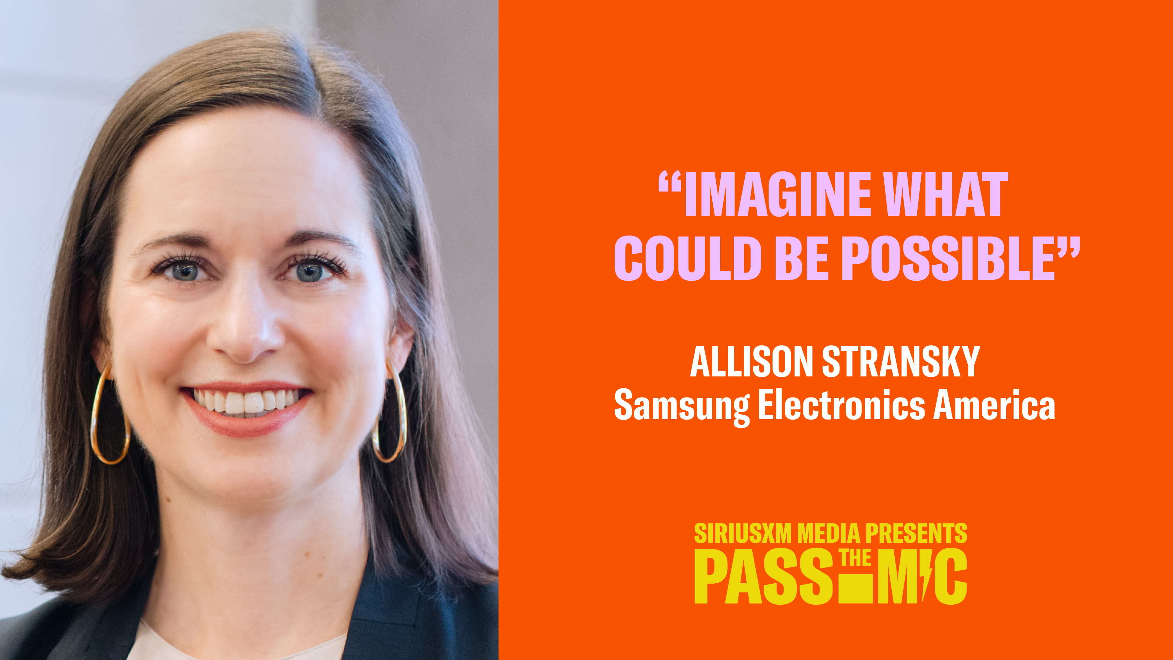 “Imagine what could be possible,” Allison Stransky from Samsung