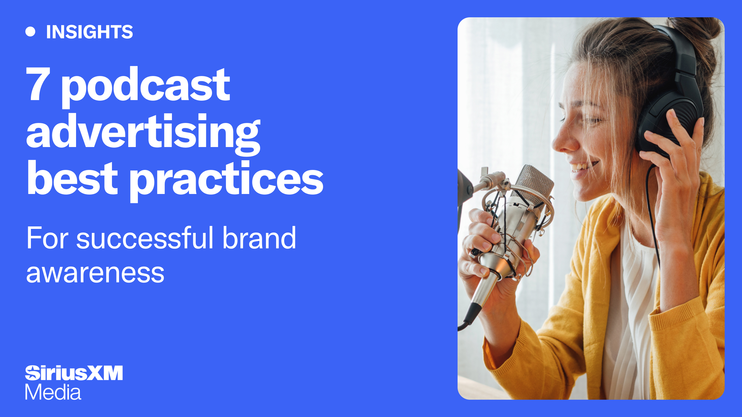 7 Podcast Advertising Best Practices for Successful Brand Awareness