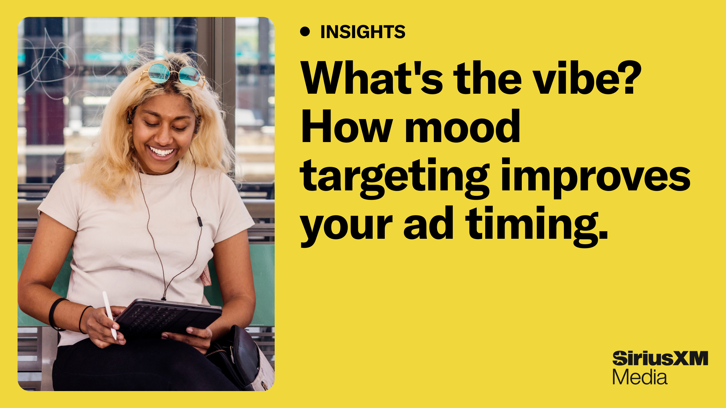 What's the Vibe? How Mood Targeting Improves Your Ad Timing.