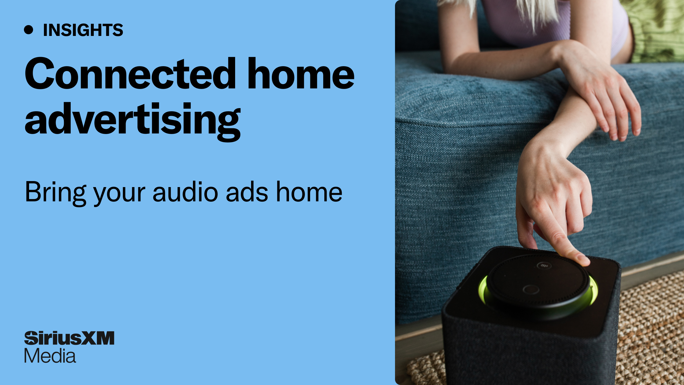 Connected Home Advertising Brings Your Audio Ads Home