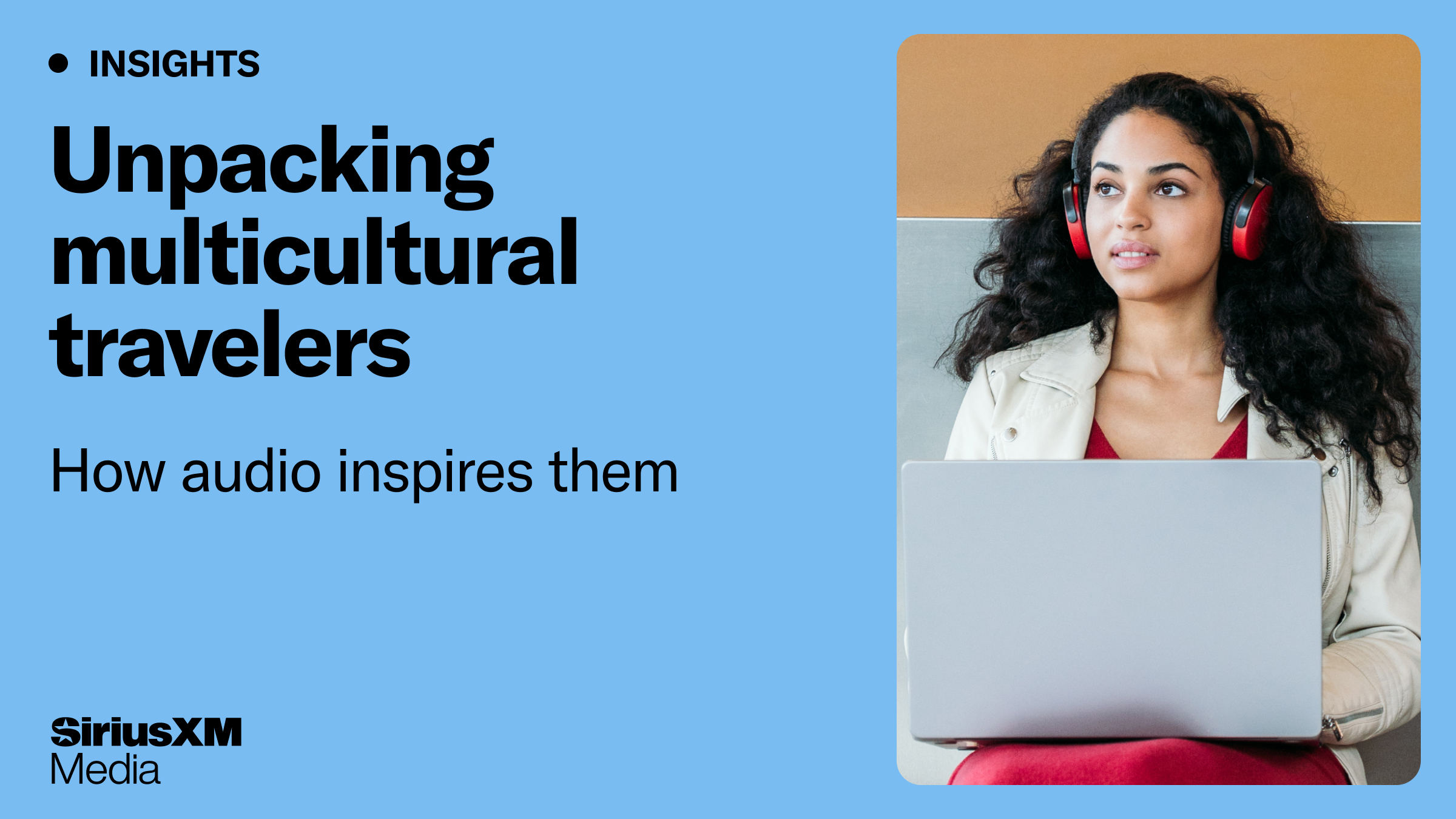 Unpacking Multicultural Travelers: How Audio Inspires Them
