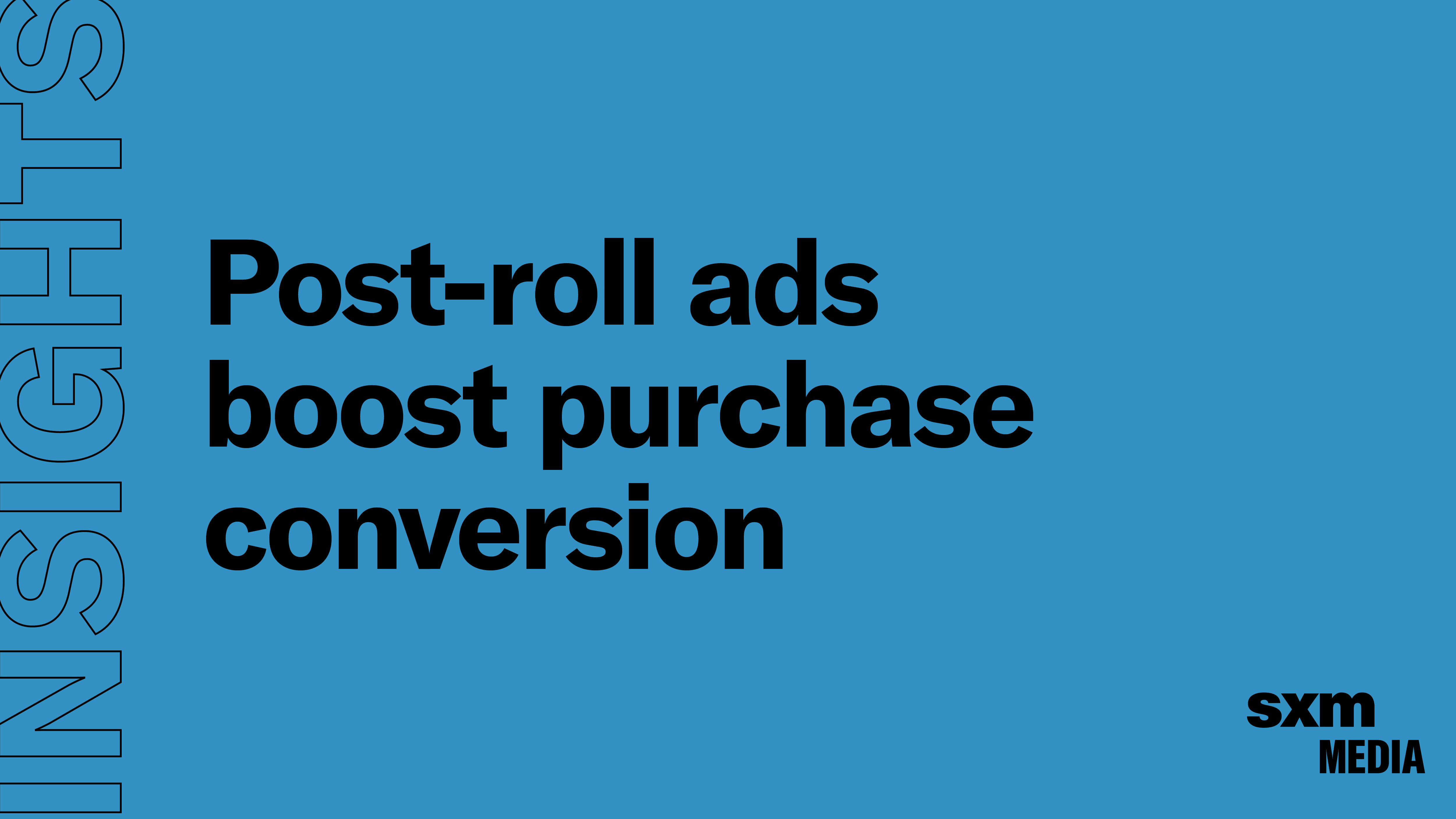 Post-Roll Ads Boost Purchase Conversion