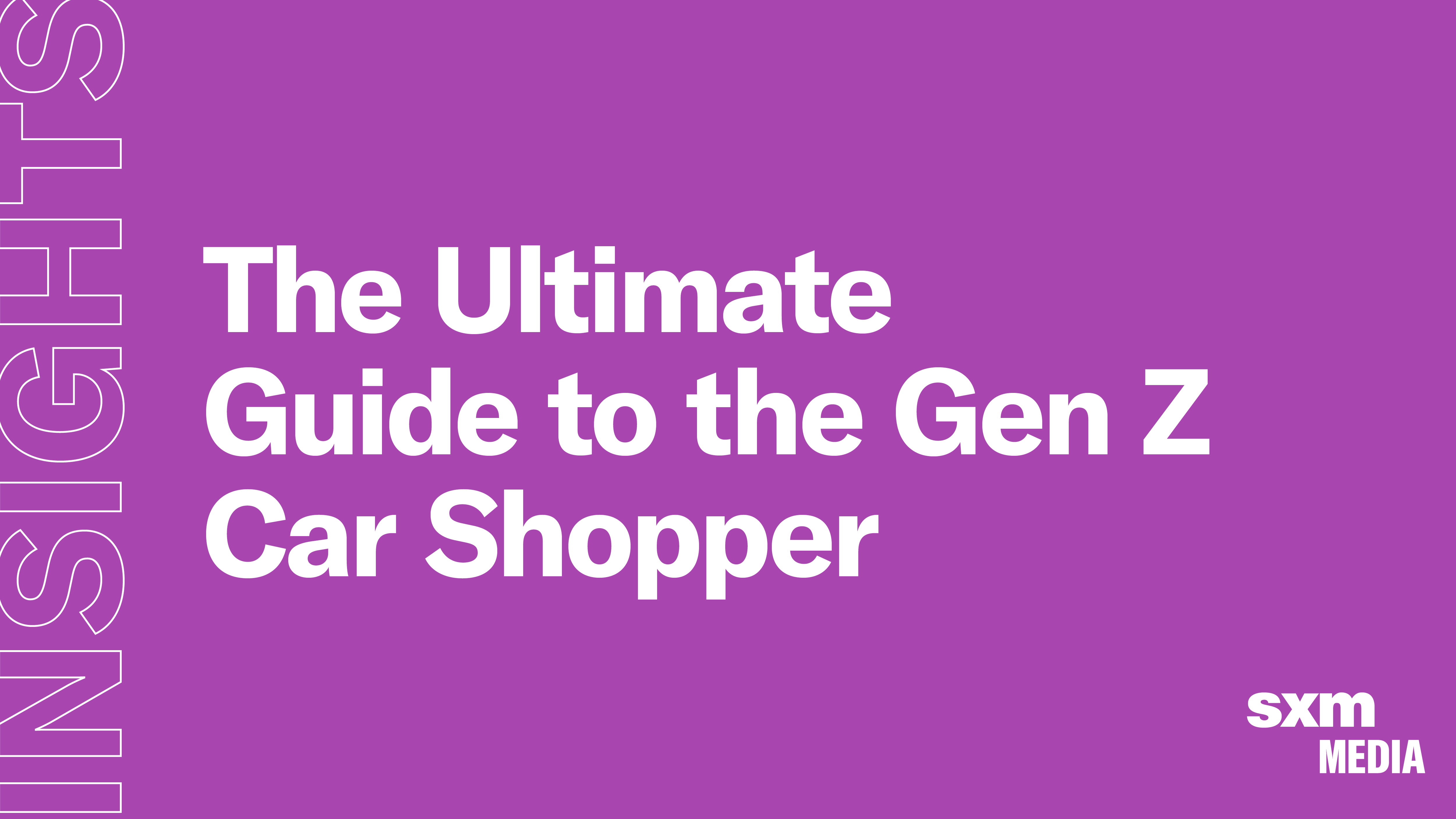The Ultimate Guide to the Gen Z Car Shopper
