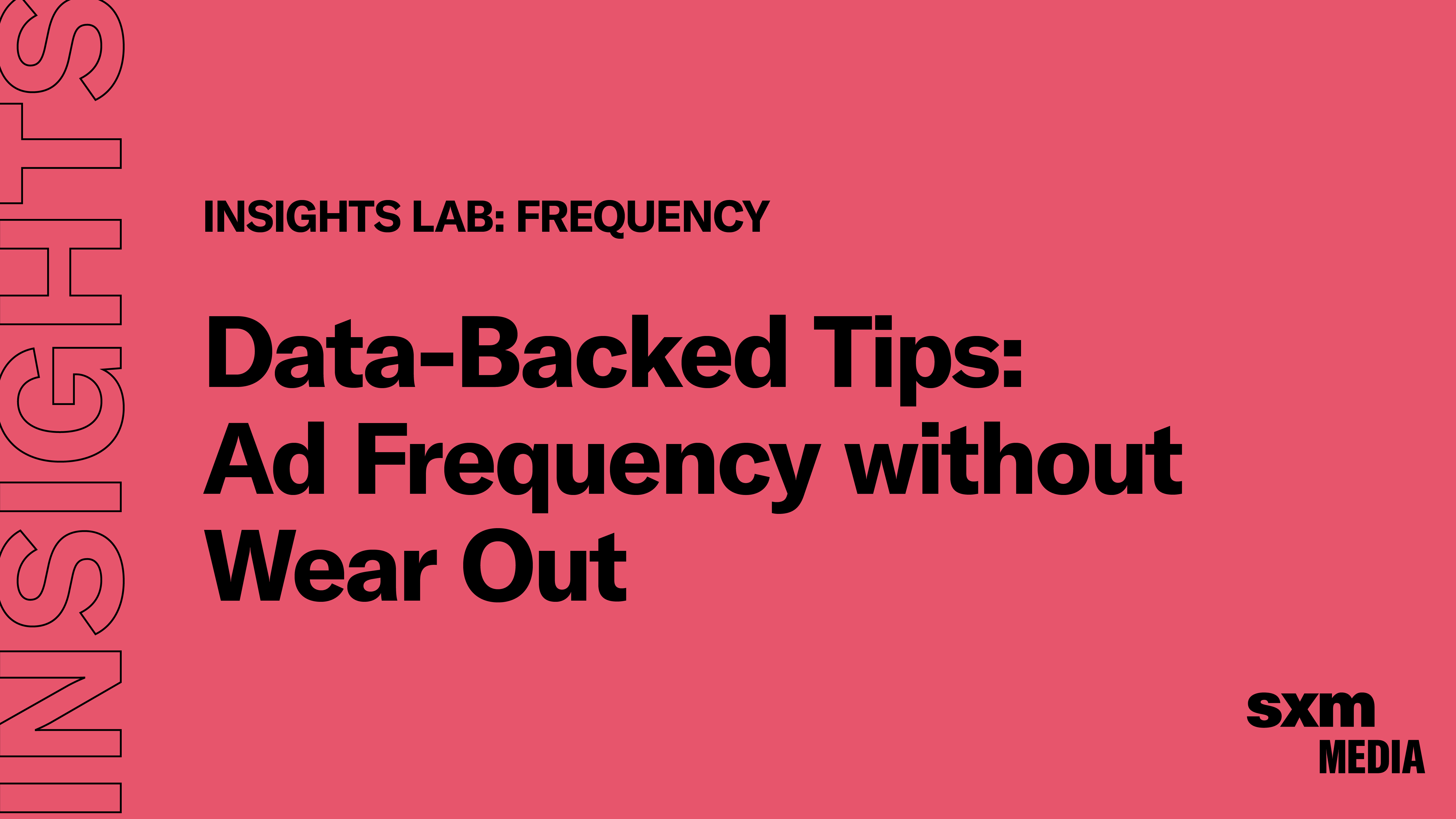 Data-Backed Tips: Ad Frequency without Wear Out