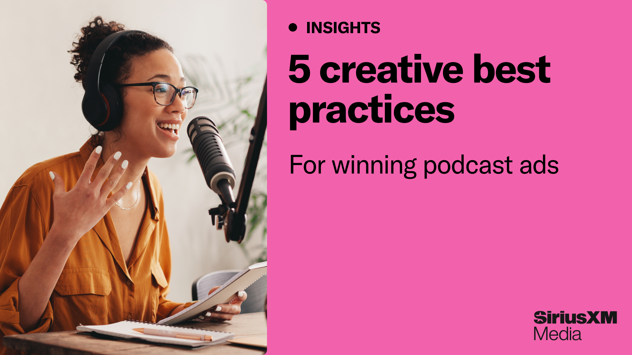 5 Creative Best Practices for Winning Podcast Ads