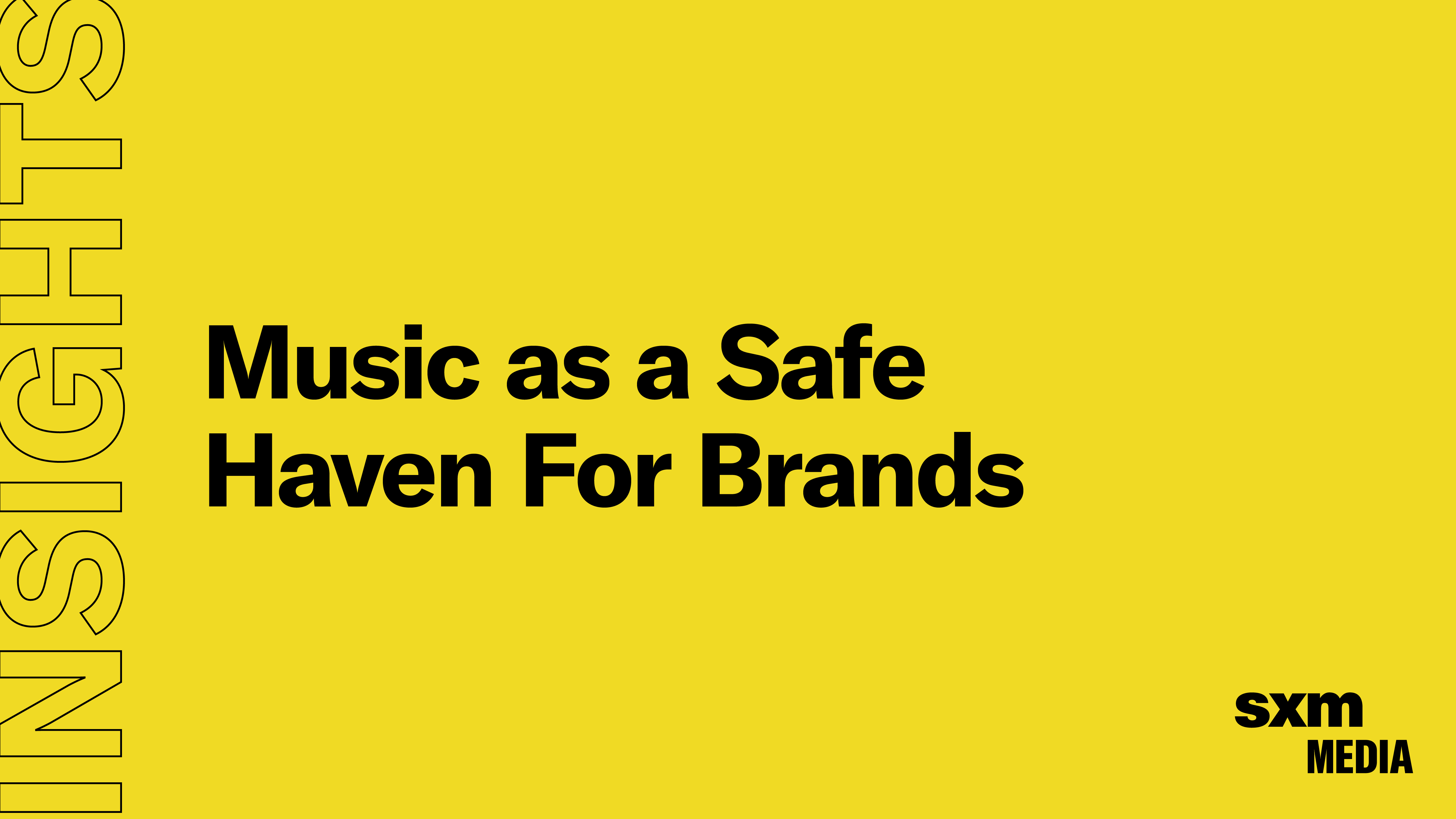 Music as a Safe Haven for Brands