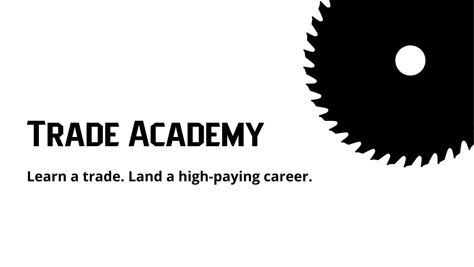 Trade Academy - Where tradespeople learn and get hired