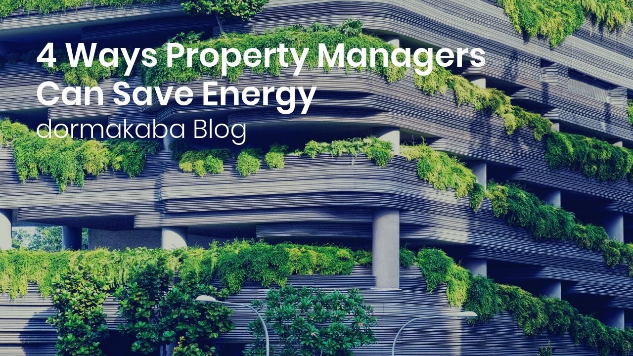 4 Ways Property Managers Can Save Energy