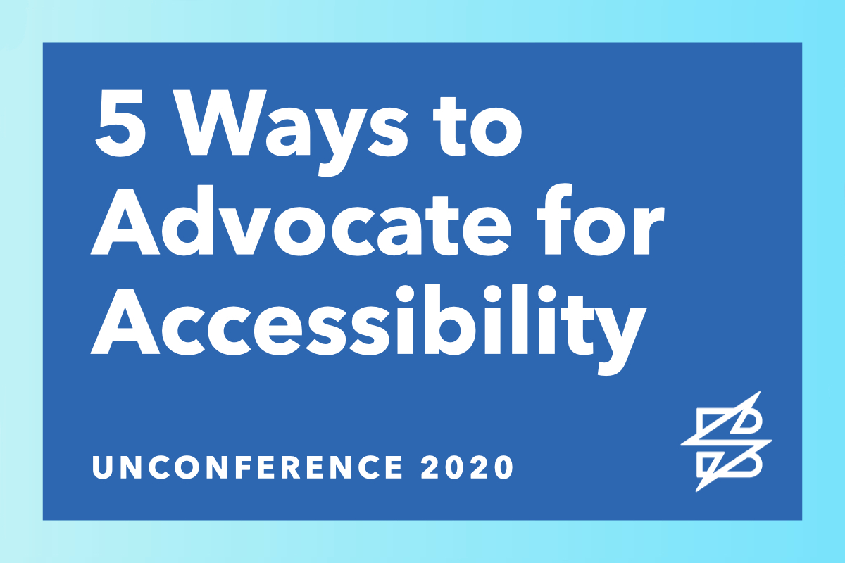 5 Ways to Advocate for Web Accessibility