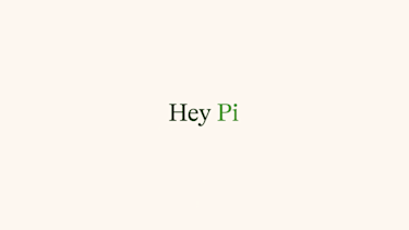 Hey Pi - AKQA