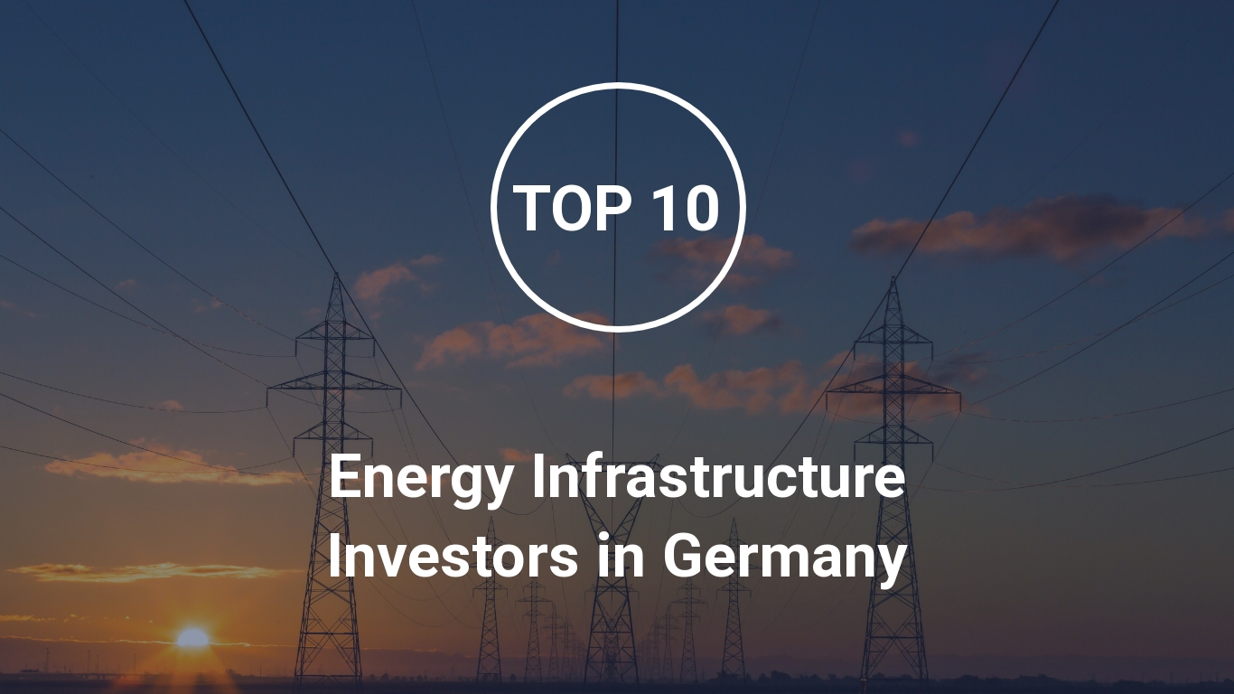 Top 10 Energy Infrastructure Investors in Germany | PF Nexus