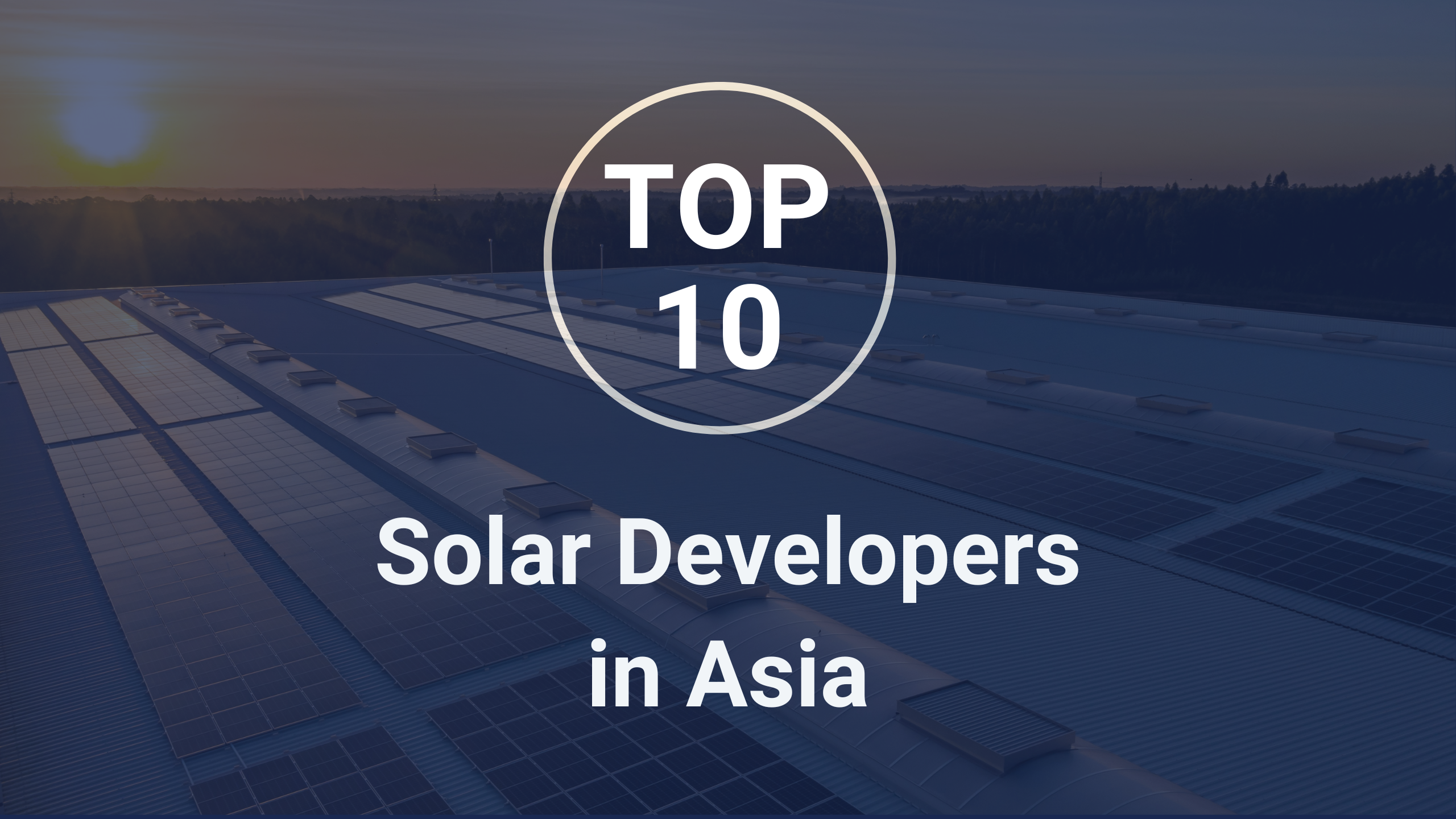 Top 10 Solar Developers in Asia | PF Nexus