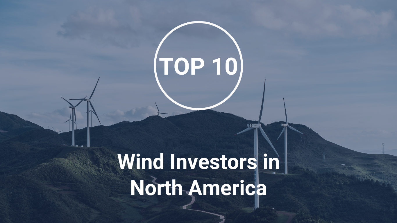 Top 10 Wind Investors in North America | PF Nexus
