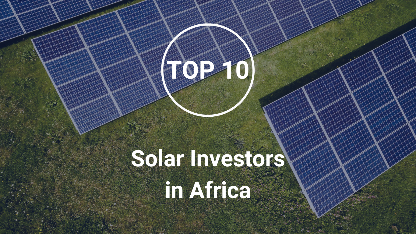 Top 10 Solar Investors in Africa | PF Nexus