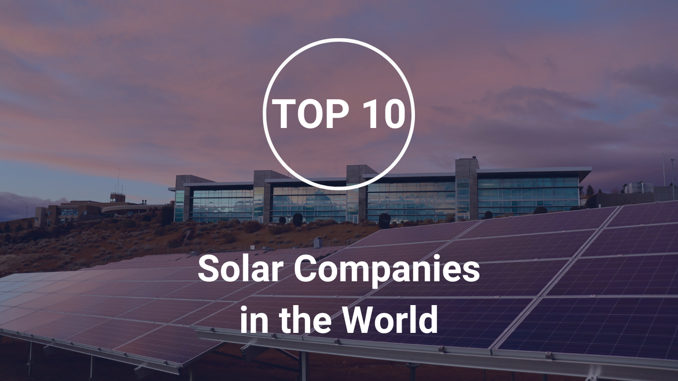 Top 10 Solar Companies in the World | PF Nexus