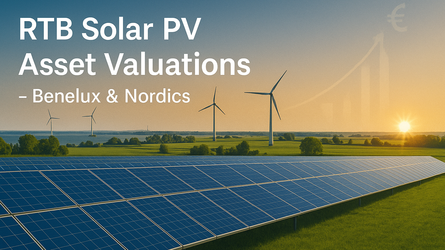 RTB Solar PV Asset Valuations - Benelux & Nordics (H2 2024) | PF Nexus