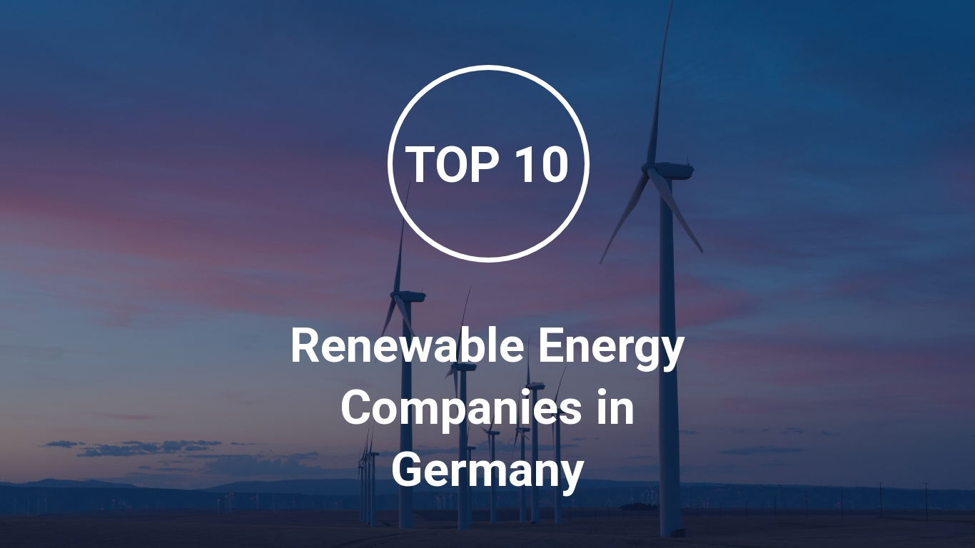 Top 10 Renewable Energy Companies in Germany | PF Nexus