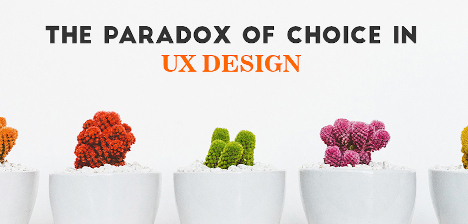 The Paradox of Choice: Why Less is More in UX Design - GetFeedback