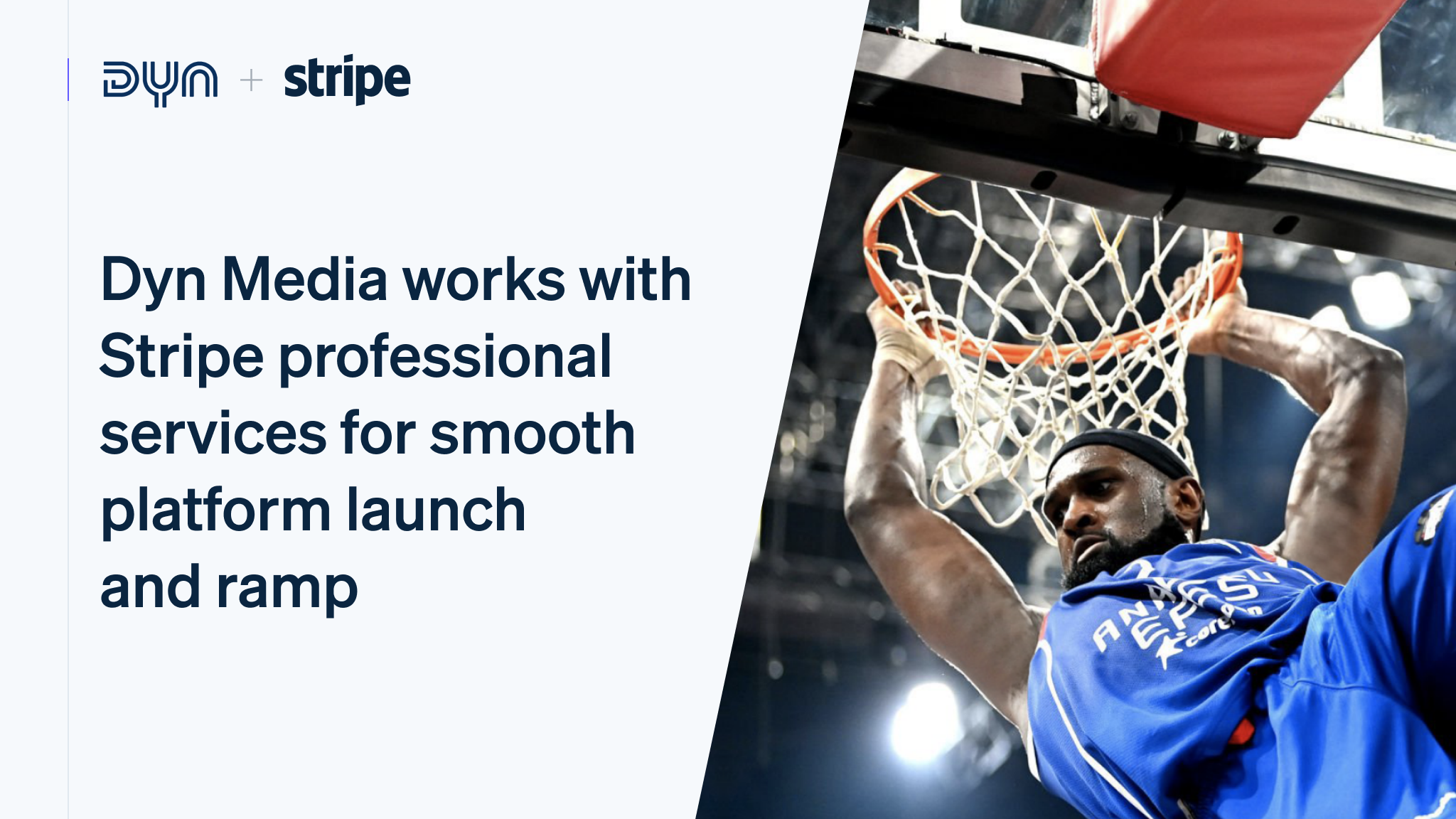 Dyn Media works with Stripe professional services for smooth platform launch and growth | Stripe
