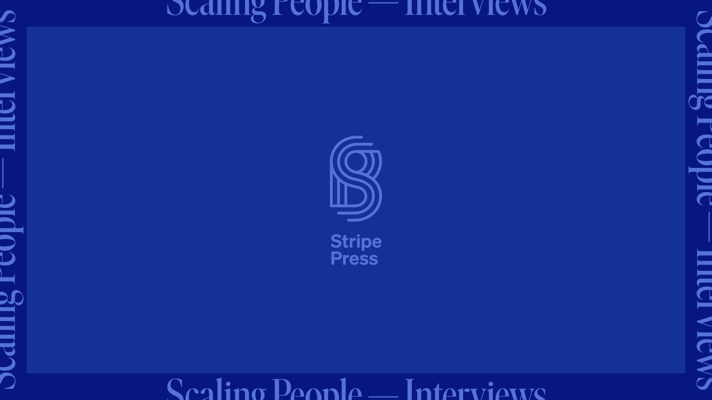 Stripe Press — Scaling People: Interviews