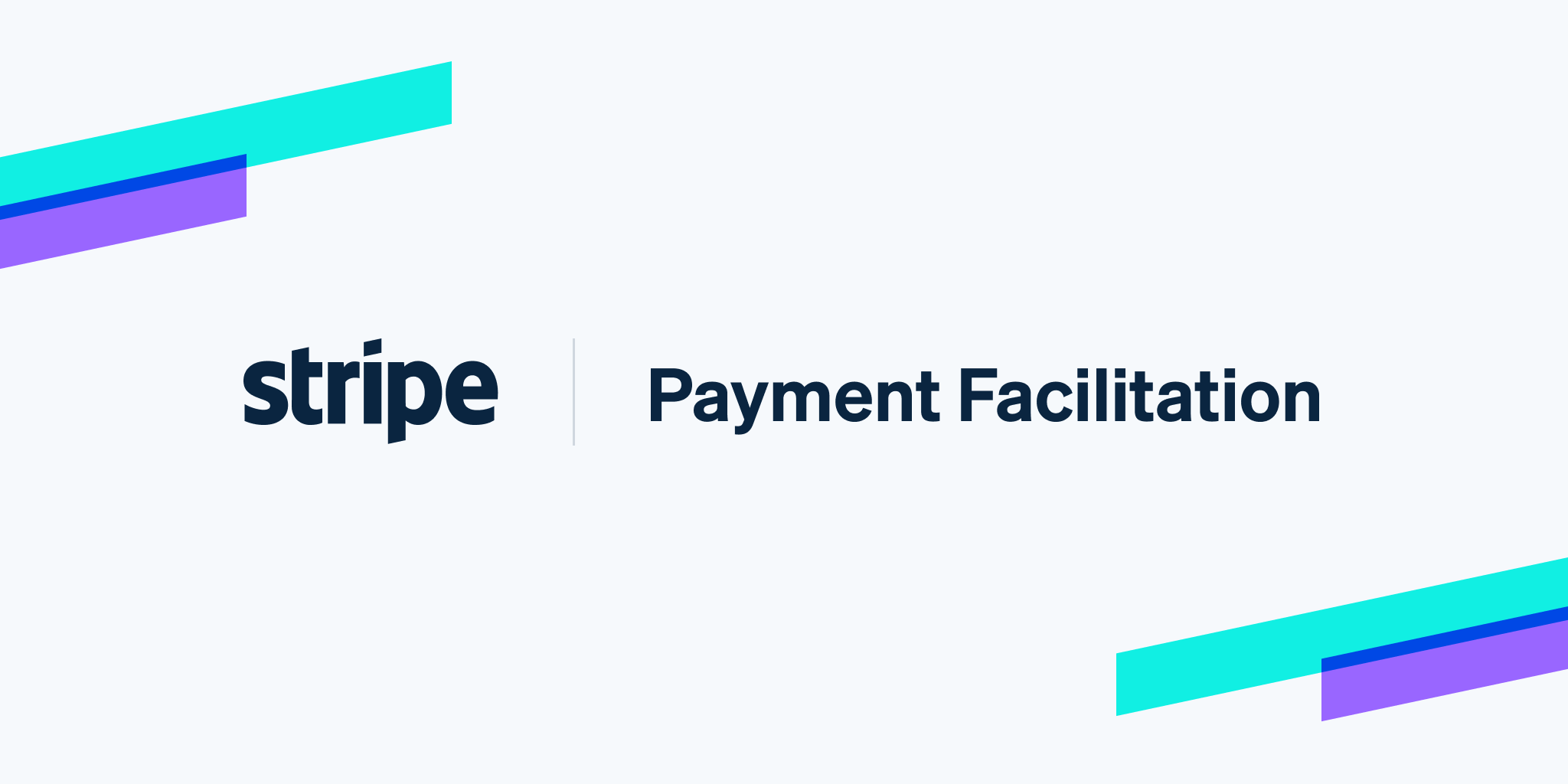 Stripe Payment Facilitation | Create New Revenue Streams