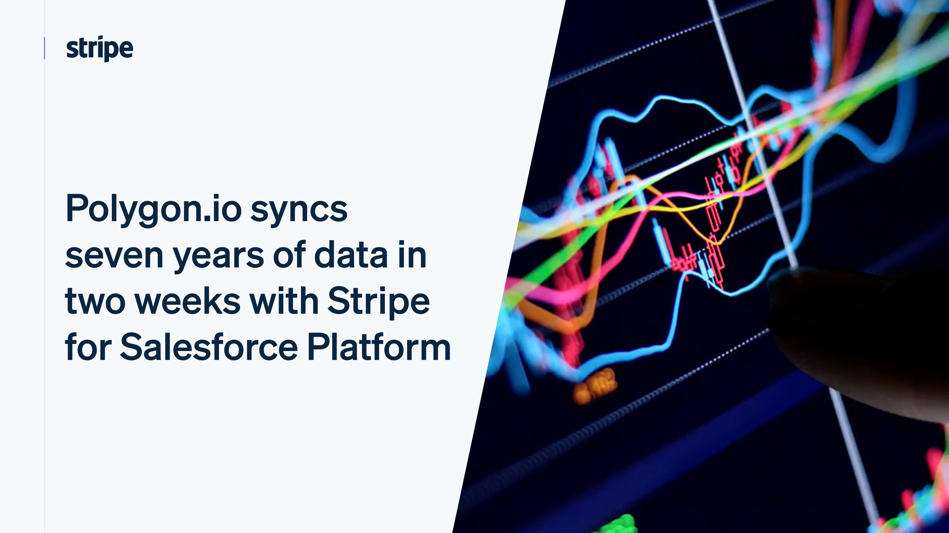 Syncs Seven Years Of Data In Two Weeks With Stripe For Salesforce Platform