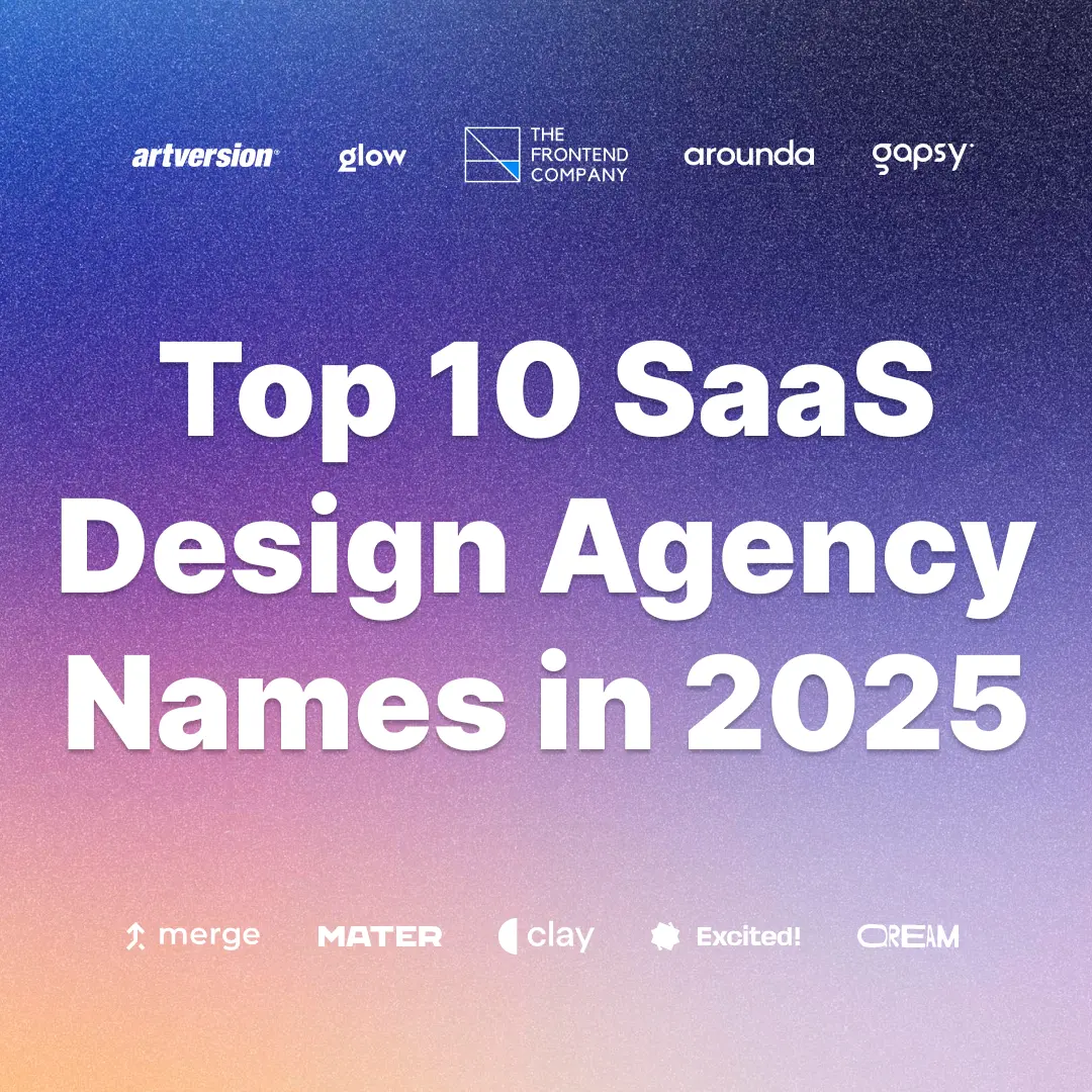 Top 10 SaaS Design Agency Names in 2026: Who’s Leading the Industry?
