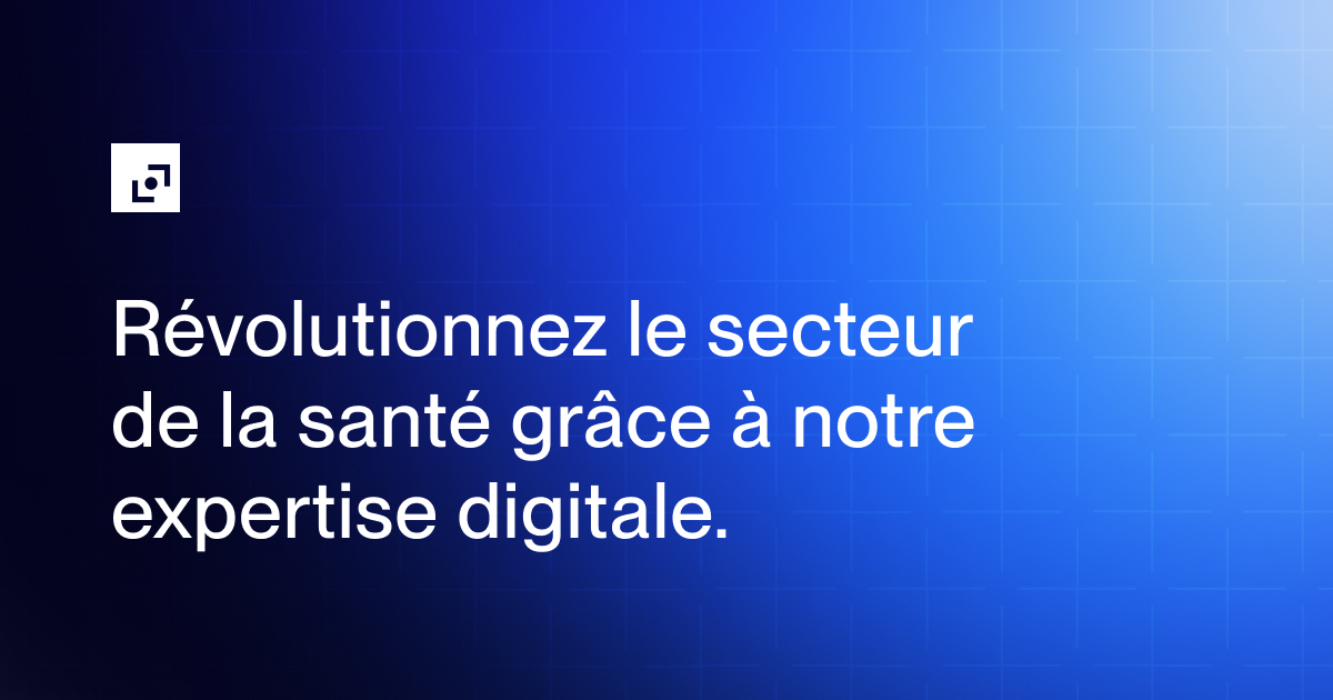 Développez votre innovation produit santé & Pharma