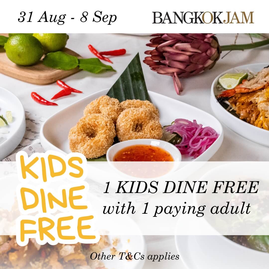 Kids Dine Free at Bangkok Jam – Special Family Offer This September!