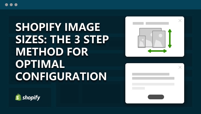Shopify image sizes: the 3 step method for optimal configuration ...